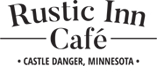 Rustic Inn Cafe - Castle Danger, Minnesota